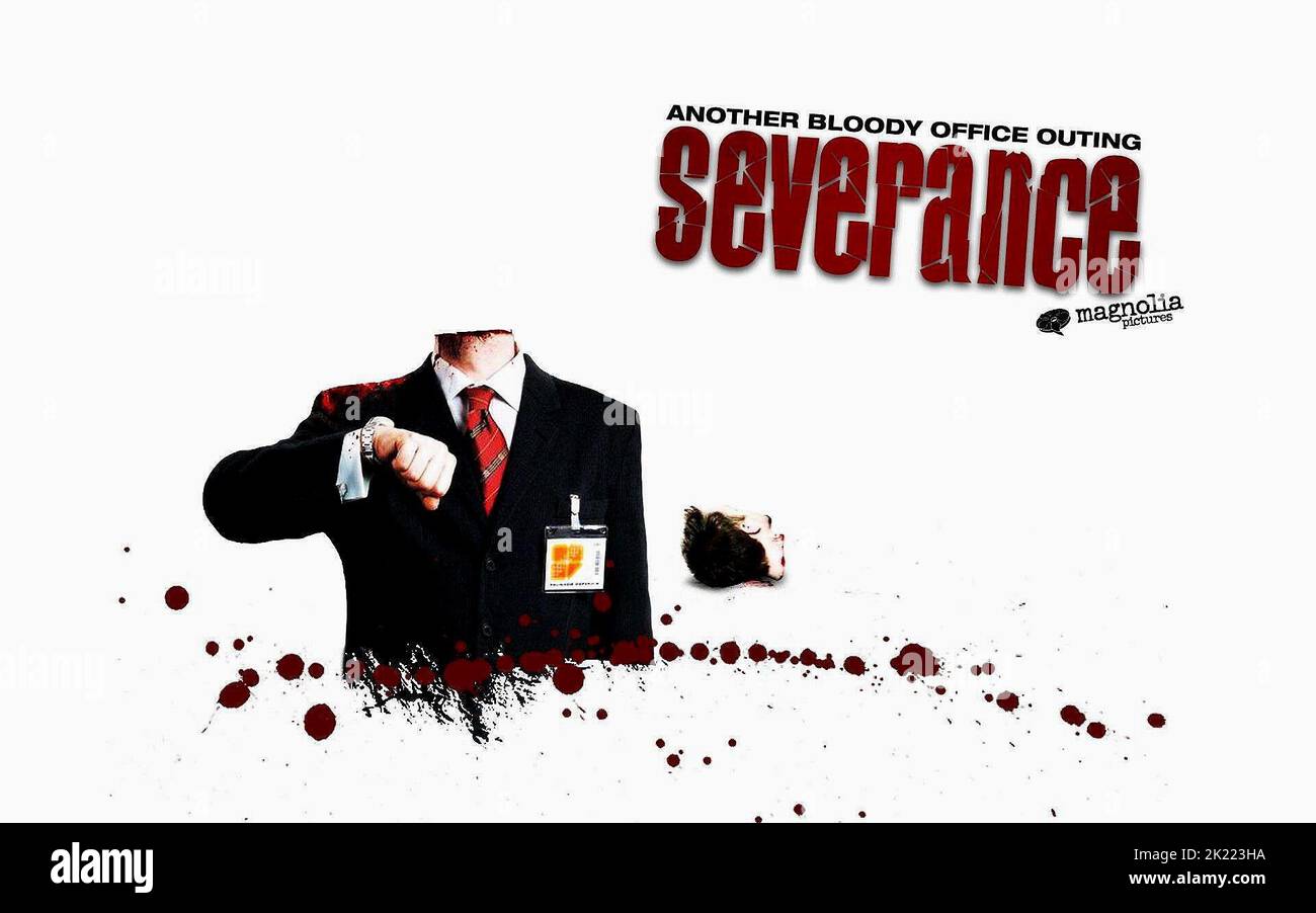 MOVIE POSTER, SEVERANCE, 2006 Stock Photo - Alamy
