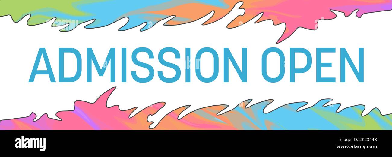 Admission Open Colorful Painting Top Bottom Horizontal Stock Photo - Alamy