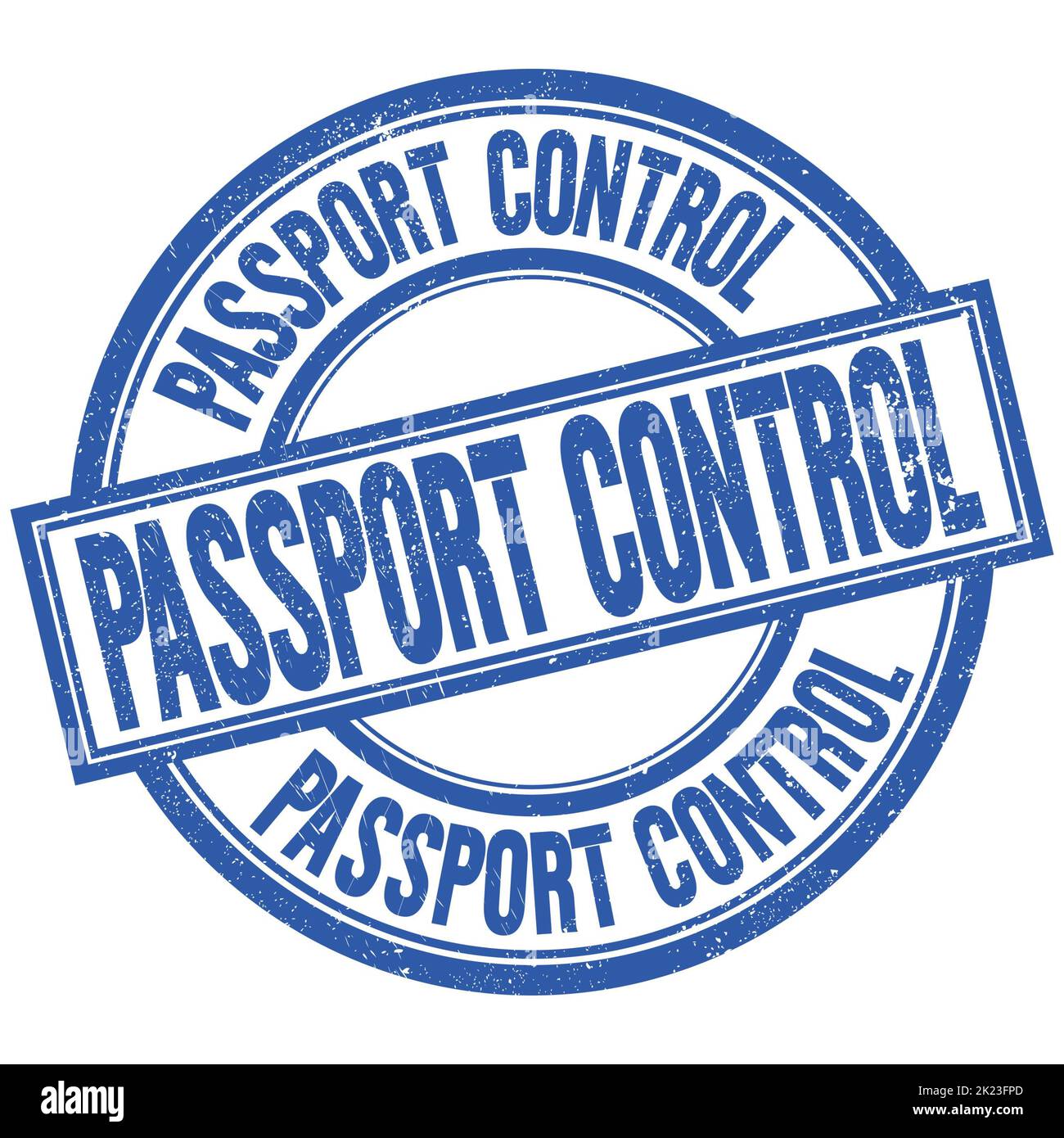 PASSPORT CONTROL text written word on blue round stamp sign Stock Photo ...
