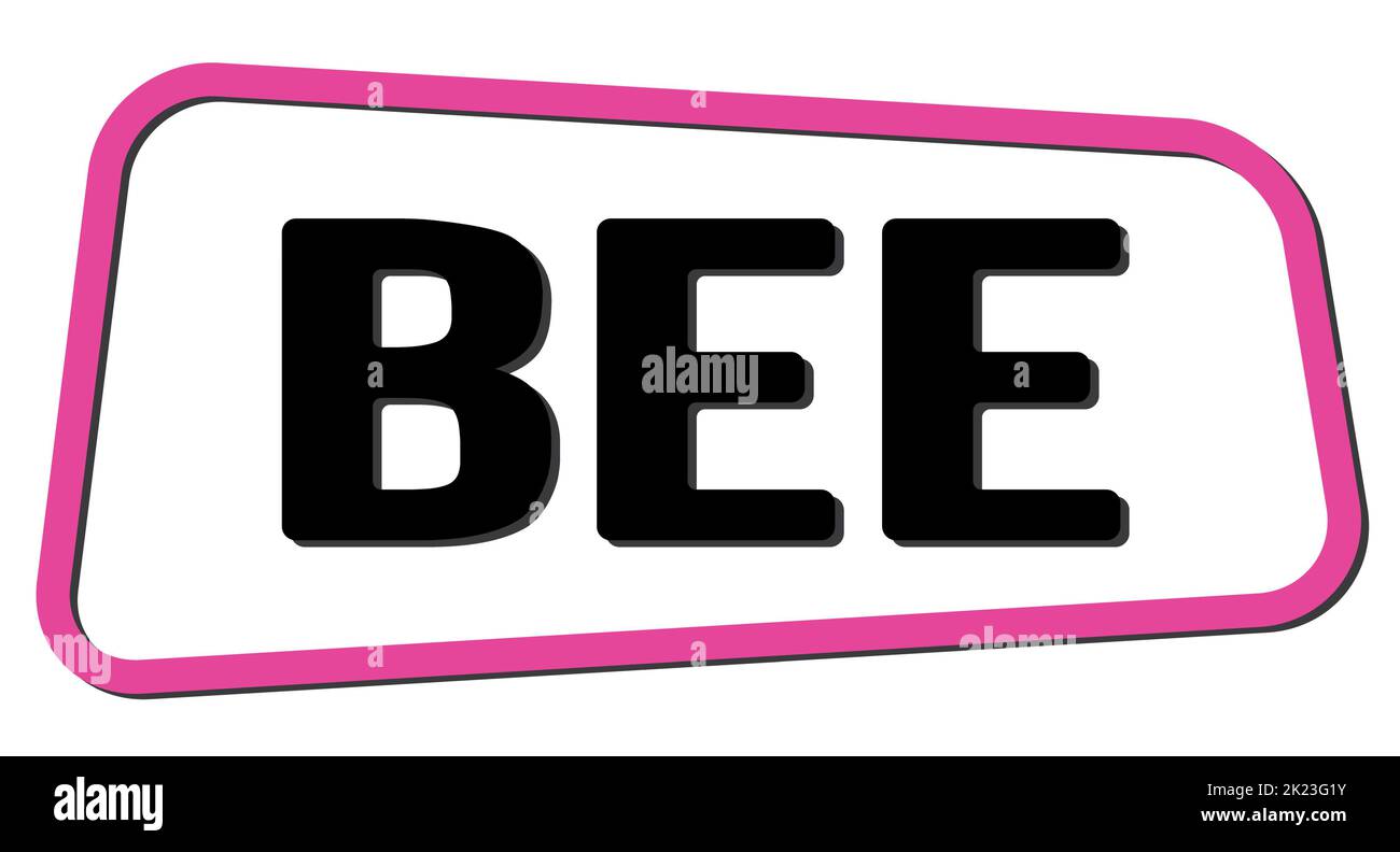 BEE text written on pink-black trapeze stamp sign Stock Photo - Alamy