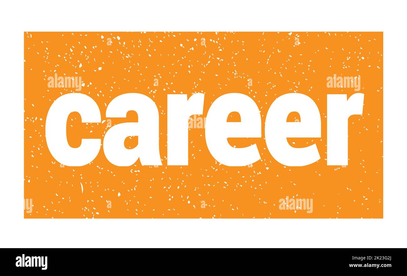 career text written on orange grungy stamp sign Stock Photo - Alamy