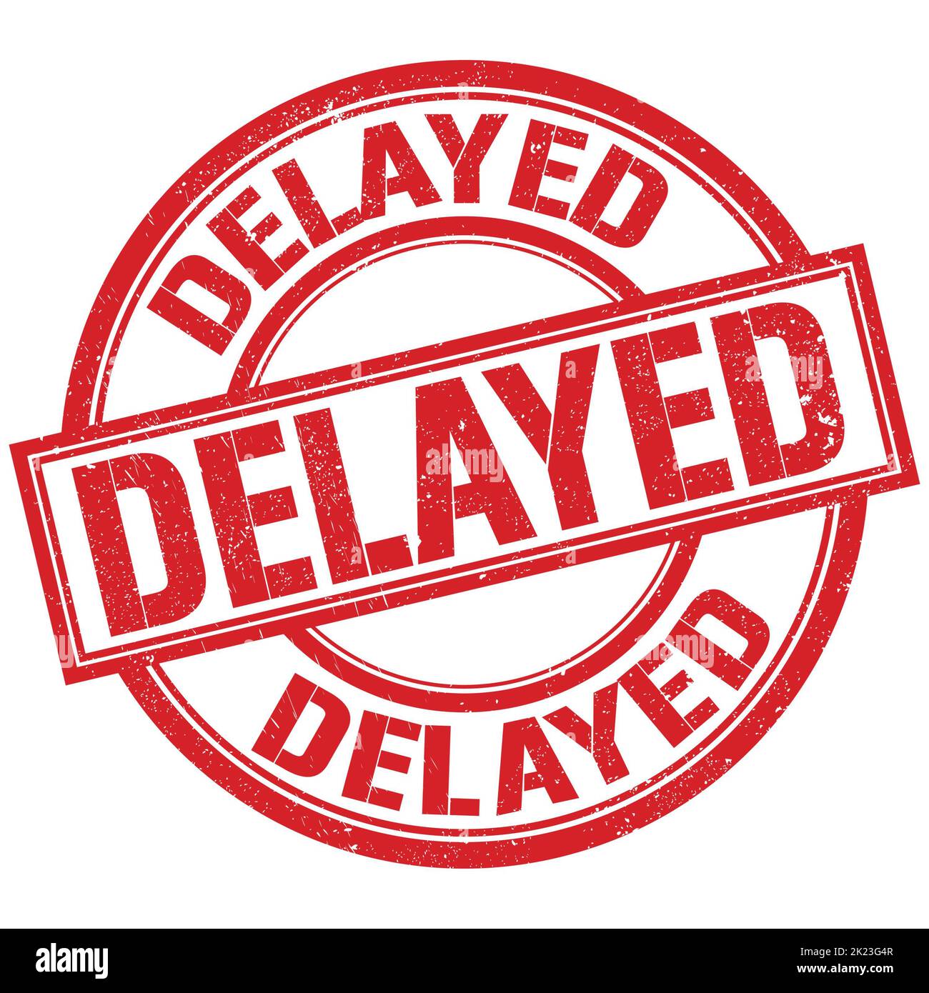 DELAYED text written word on red round stamp sign Stock Photo - Alamy