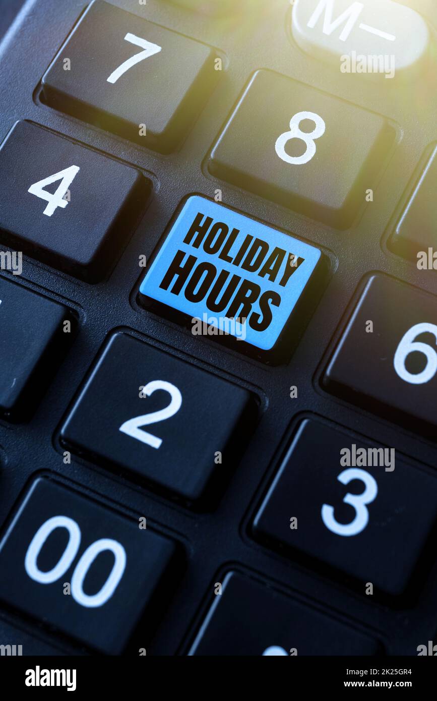 Hand writing sign Holiday Hours. Business approach Schedule 24 or7 Half ...