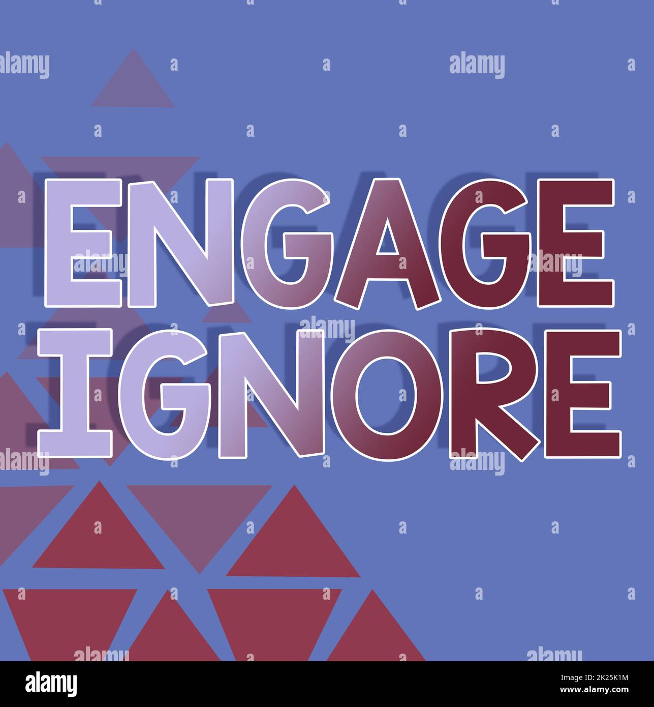 Text showing inspiration Engage Ignore. Conceptual photo Silent ...