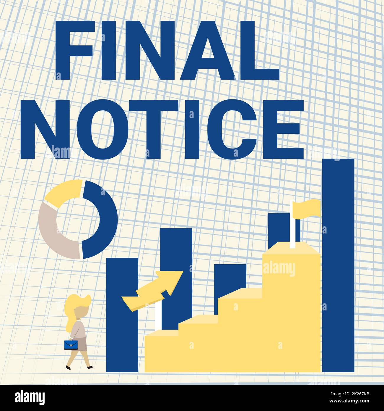 Text Showing Inspiration Final Notice Word For Formal Declaration Or Warning That Action Will