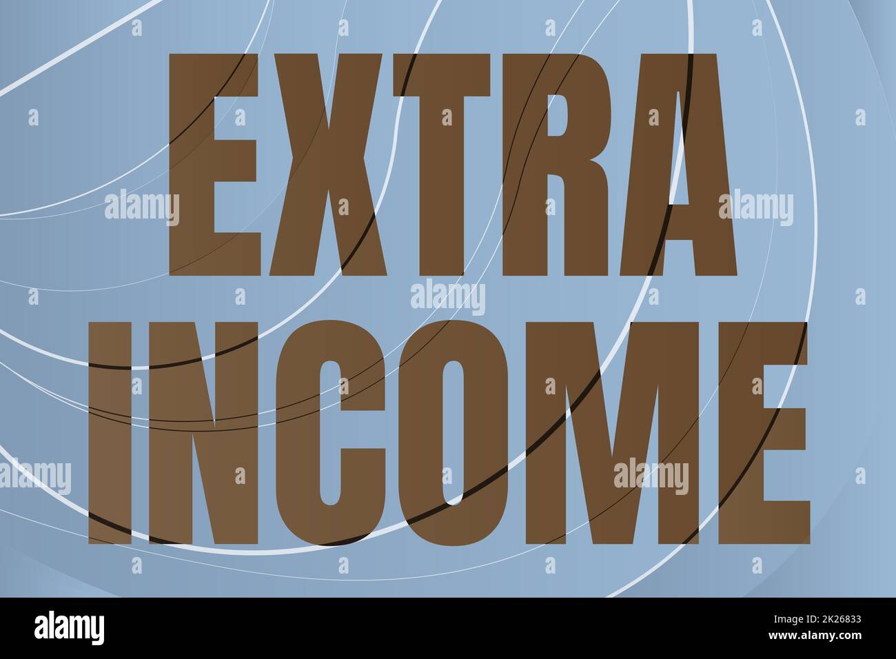 Text sign showing Extra Income. Concept meaning Additional fund ...