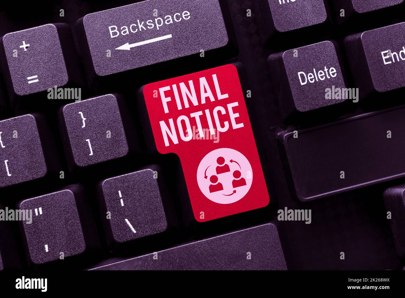 Conceptual display Final Notice. Business concept Formal Declaration or ...