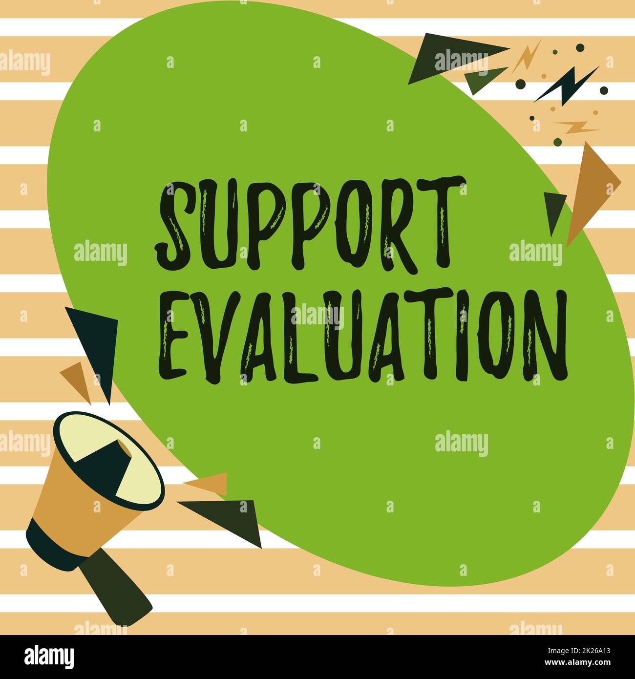 Sign displaying Support Evaluation. Internet Concept helps evaluate a ...