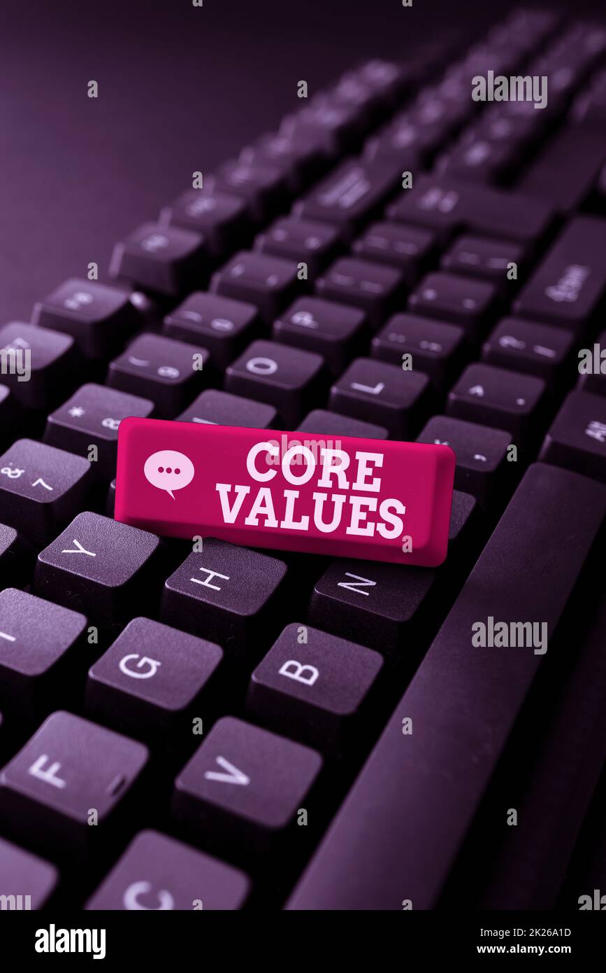 Sign displaying Core Values. Word Written on principles which guide and ...
