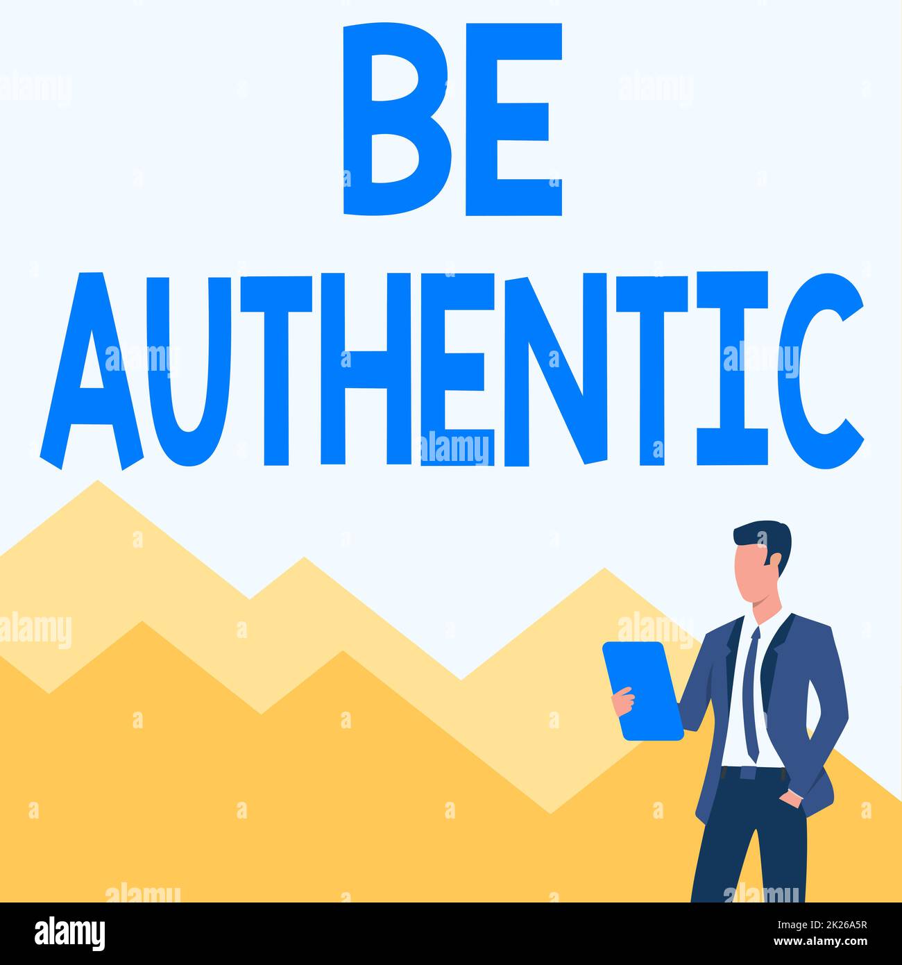 Text caption presenting Be Authentic. Business concept being truth and ...