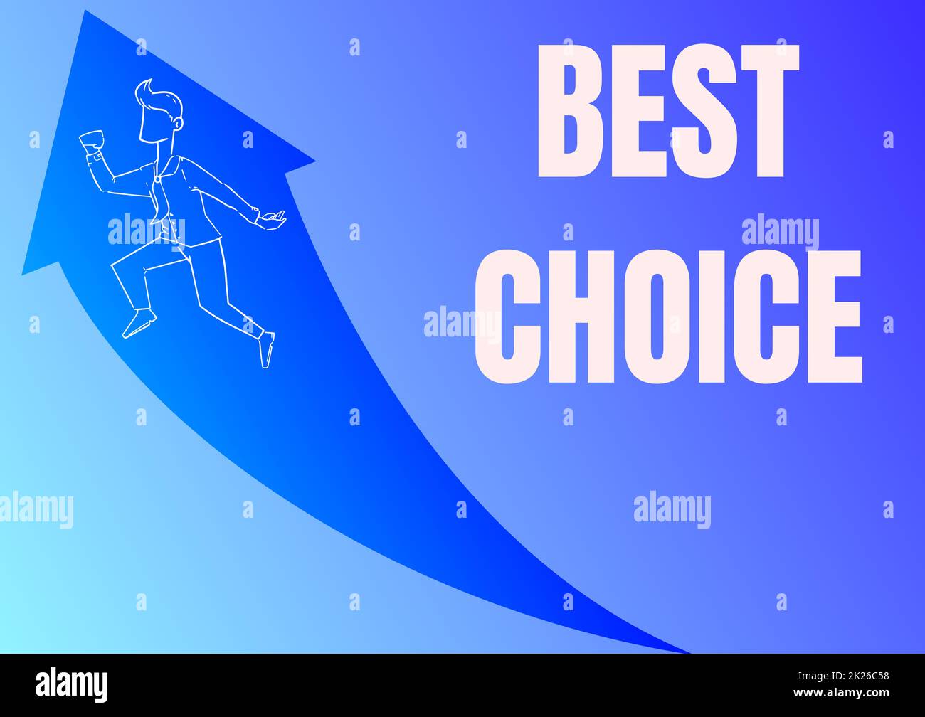 Inspiration showing sign Best Choice. Concept meaning defined to be the ...