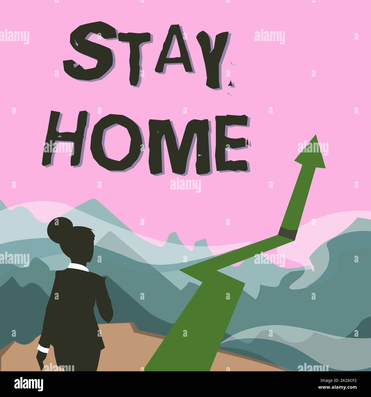 Inspiration showing sign Stay Home. Business idea not go out for an ...