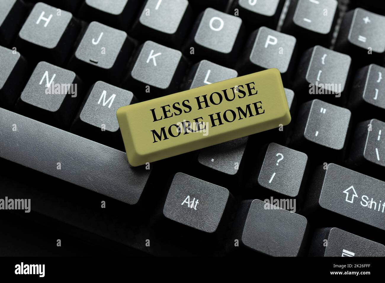 Text caption presenting Less House More Home. Internet Concept small ...