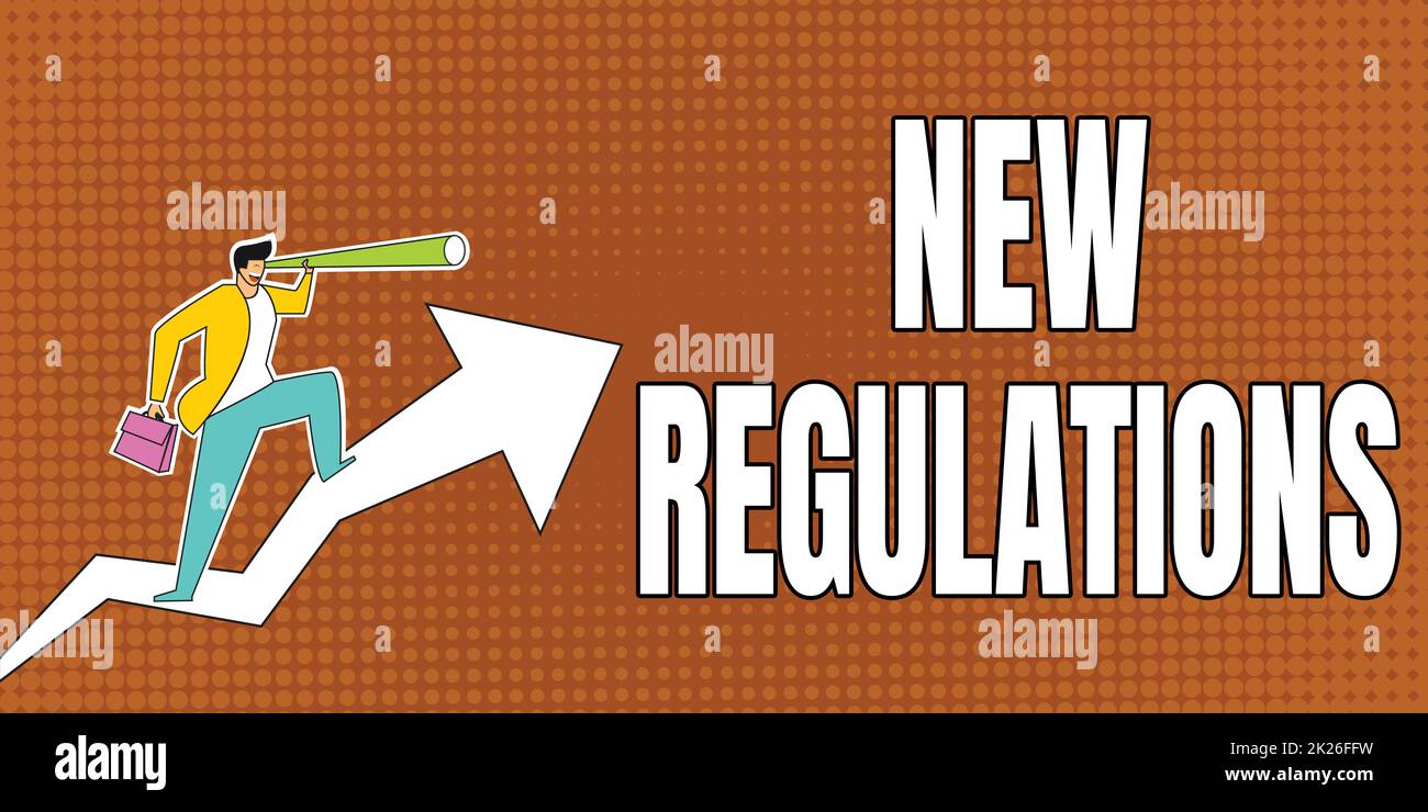Hand writing sign New Regulations. Concept meaning rules made by a ...