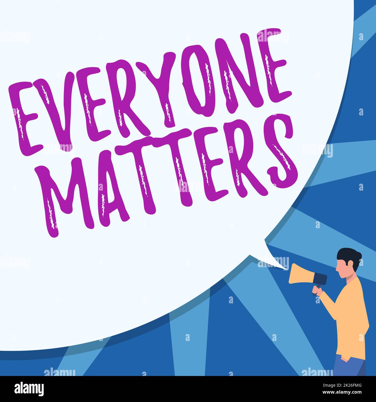 Inspiration showing sign Everyone Matters. Word for listen to all the ...