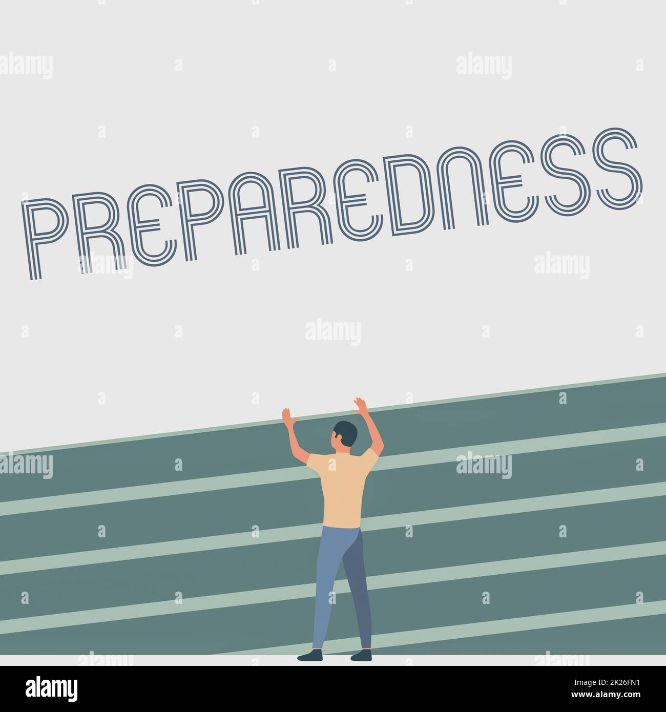 Sign displaying Preparedness. Business concept quality or state of ...