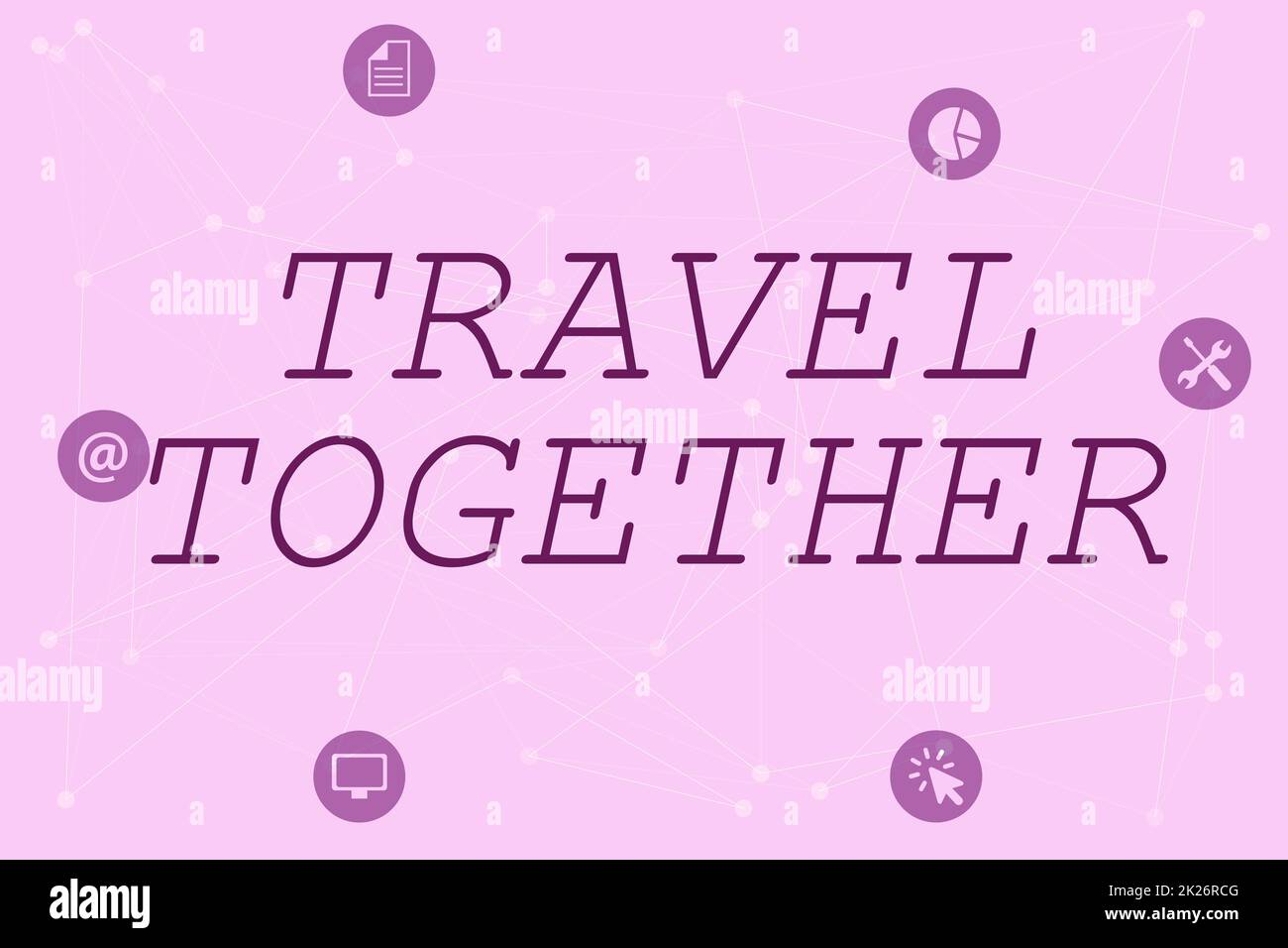 Text showing inspiration Travel Together. Business overview going to ...