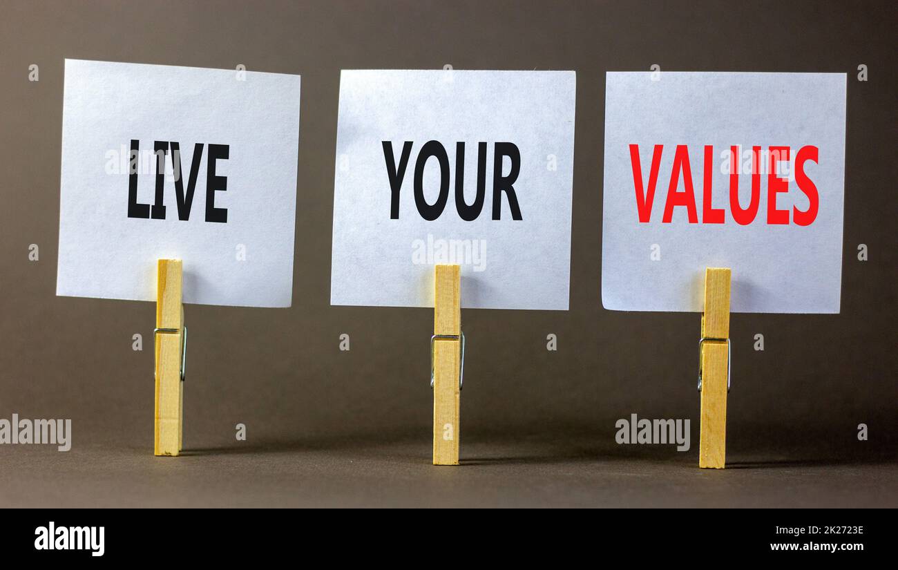 Live your values symbol. Concept words Live your values on white papers ...