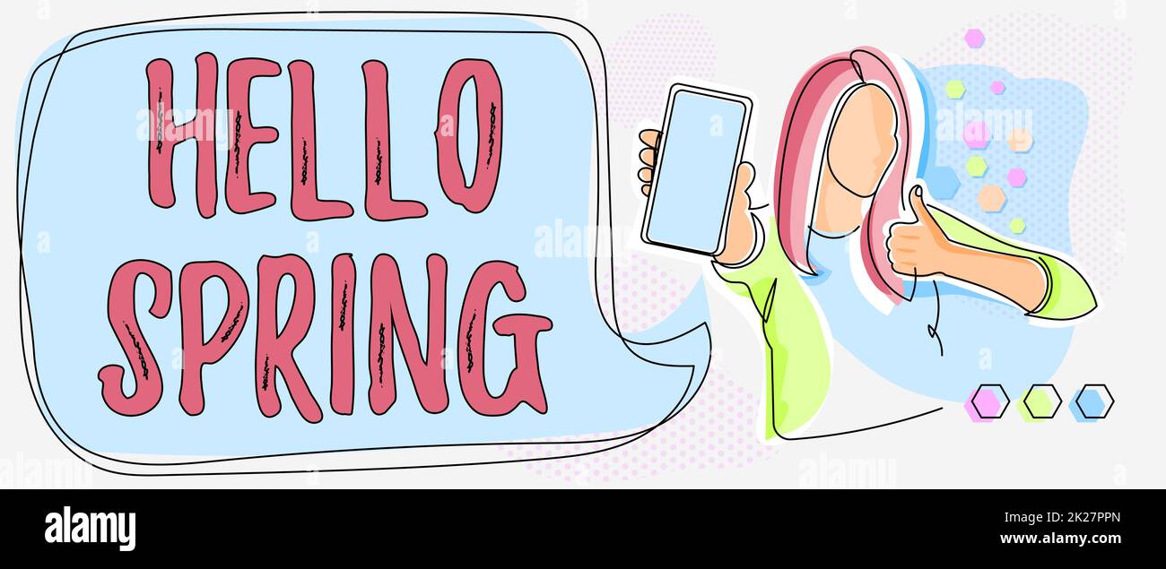 Handwriting text Hello Spring. Business showcase greeting for the fresh ...