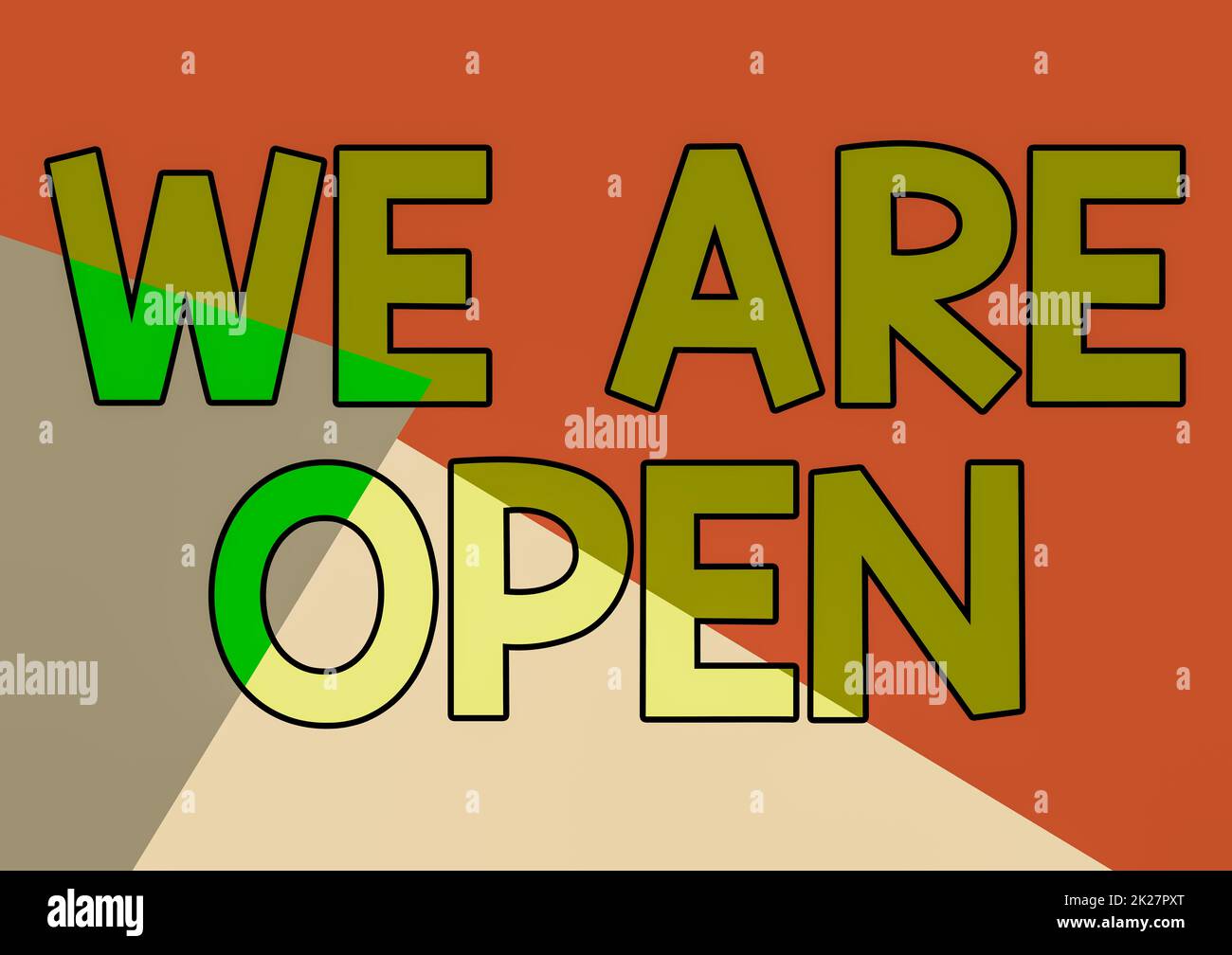 Writing displaying text We Are Open. Internet Concept no enclosing or ... Writing displaying text We Are Open. Internet Concept no enclosing or ...