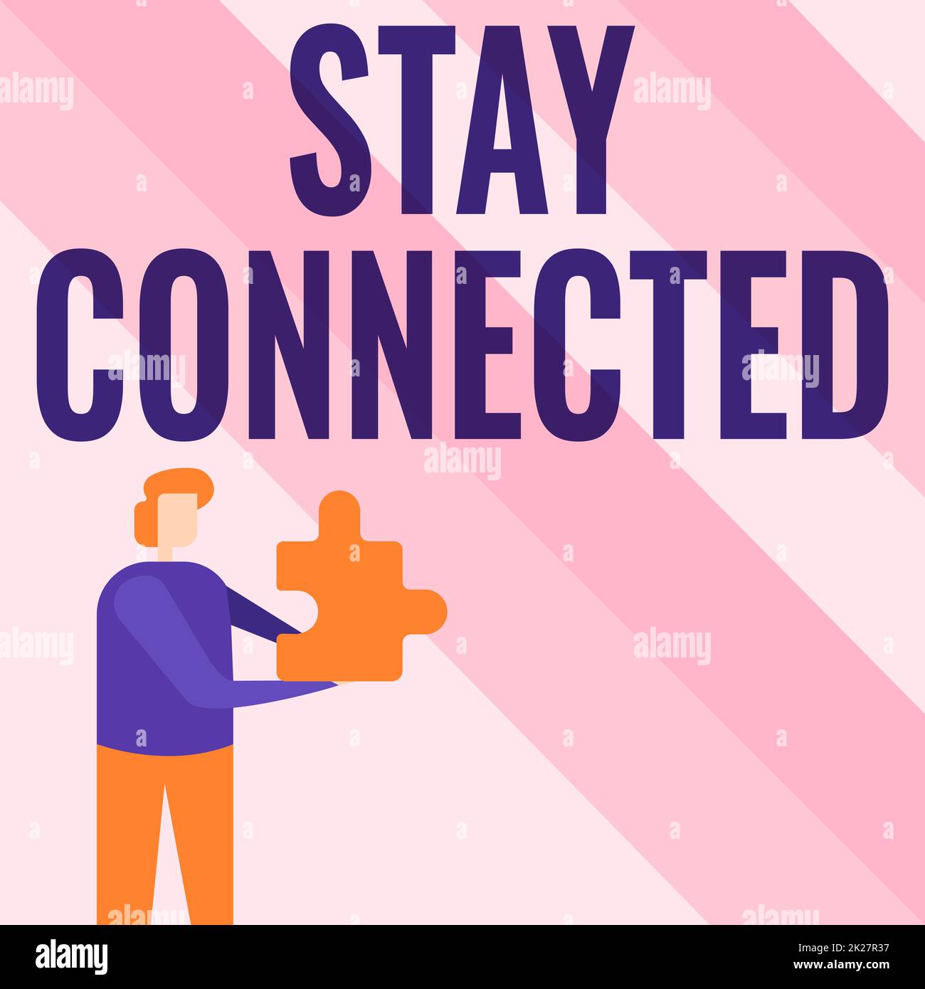 Text caption presenting Stay Connected. Word for to remain having ...