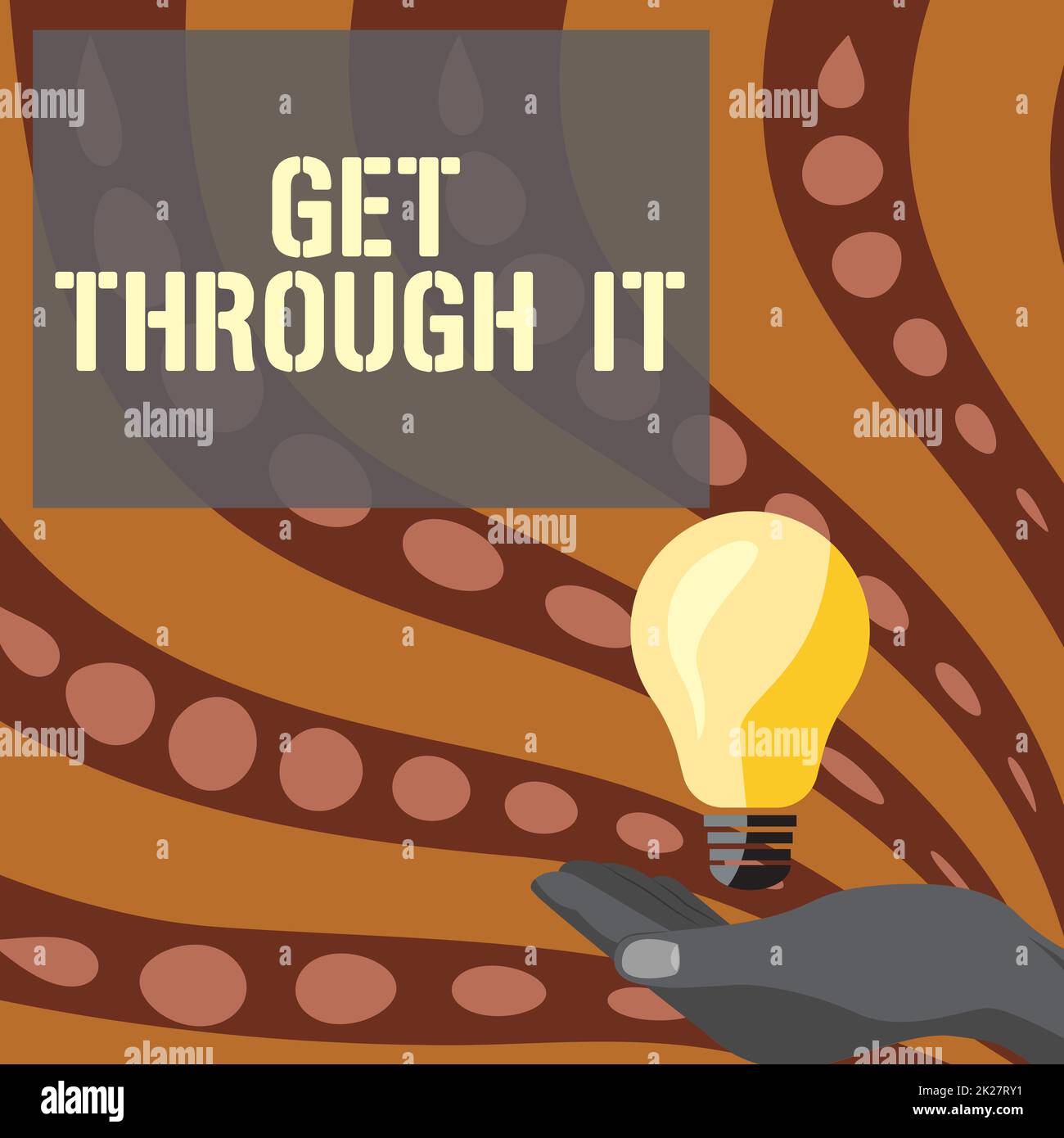 Text caption presenting Get Through It. Word for enourage someone to ...