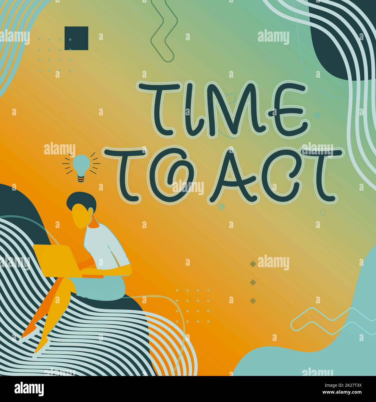 Handwriting text Time To Act. Business overview the right moment to ...