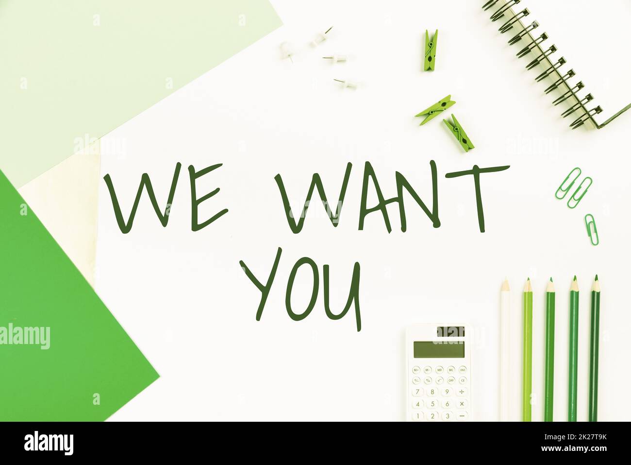 Conceptual caption We Want You. Word Written on having a desire or ...