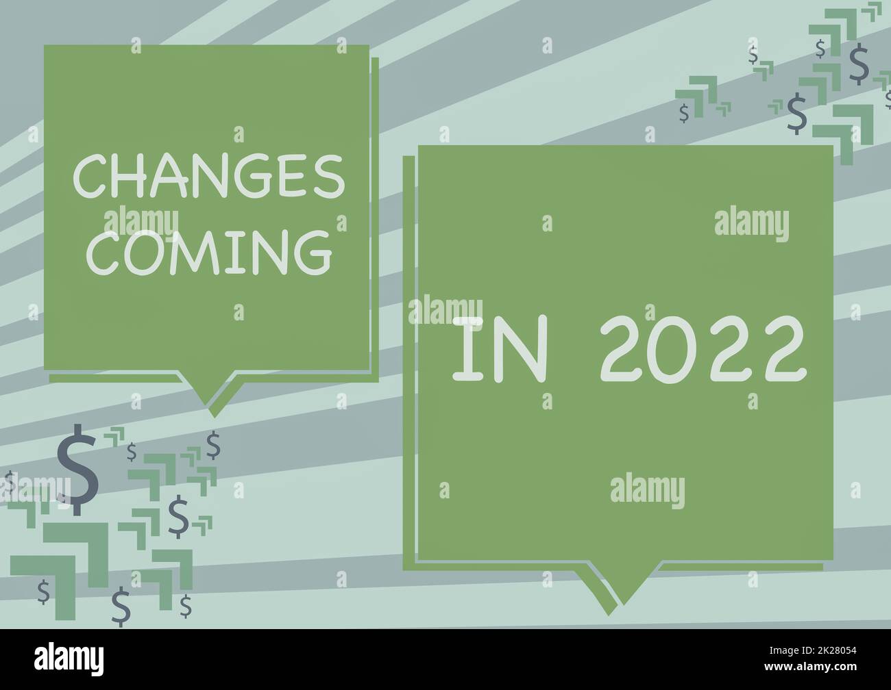 Text caption presenting Changes Coming In 2022. Business approach New ...