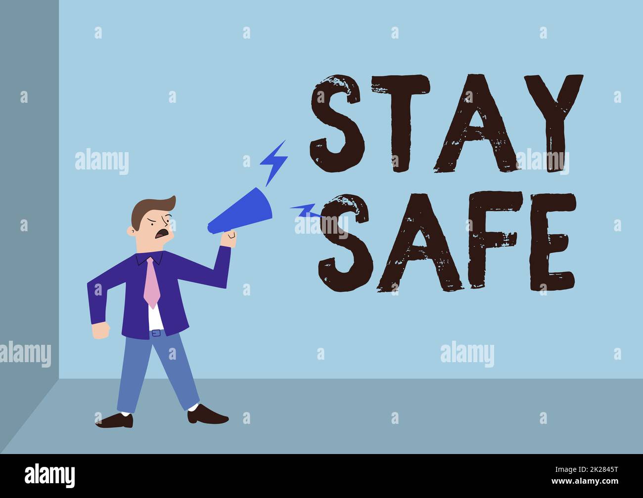 Handwriting text Stay Safe. Word for secure from threat of danger, harm ...