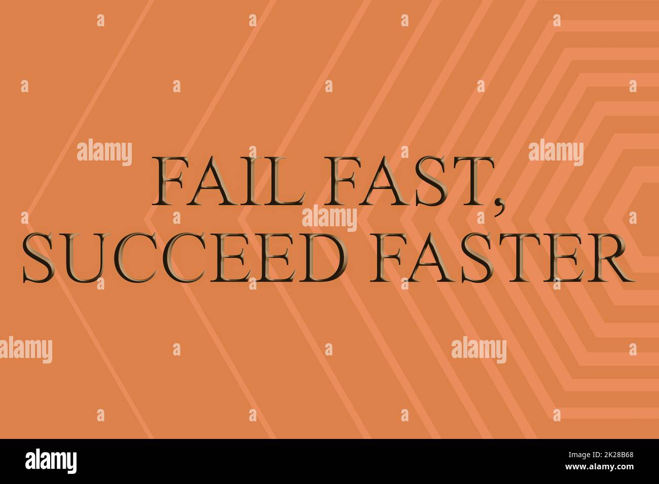 Sign displaying Fail Fast, Succeed Faster. Business idea failed attempt ...