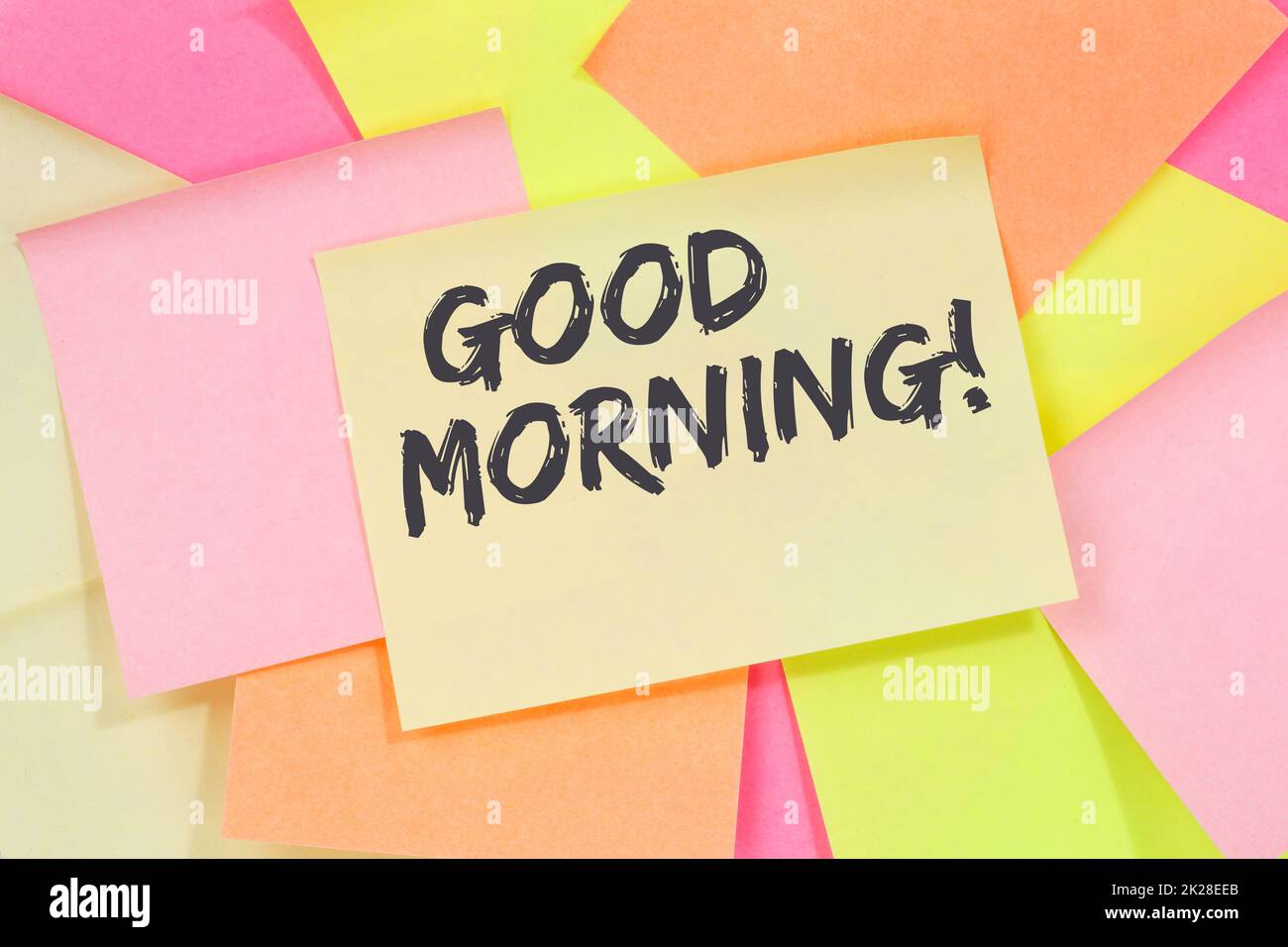 Good morning hello greeting welcome message business concept note paper ...