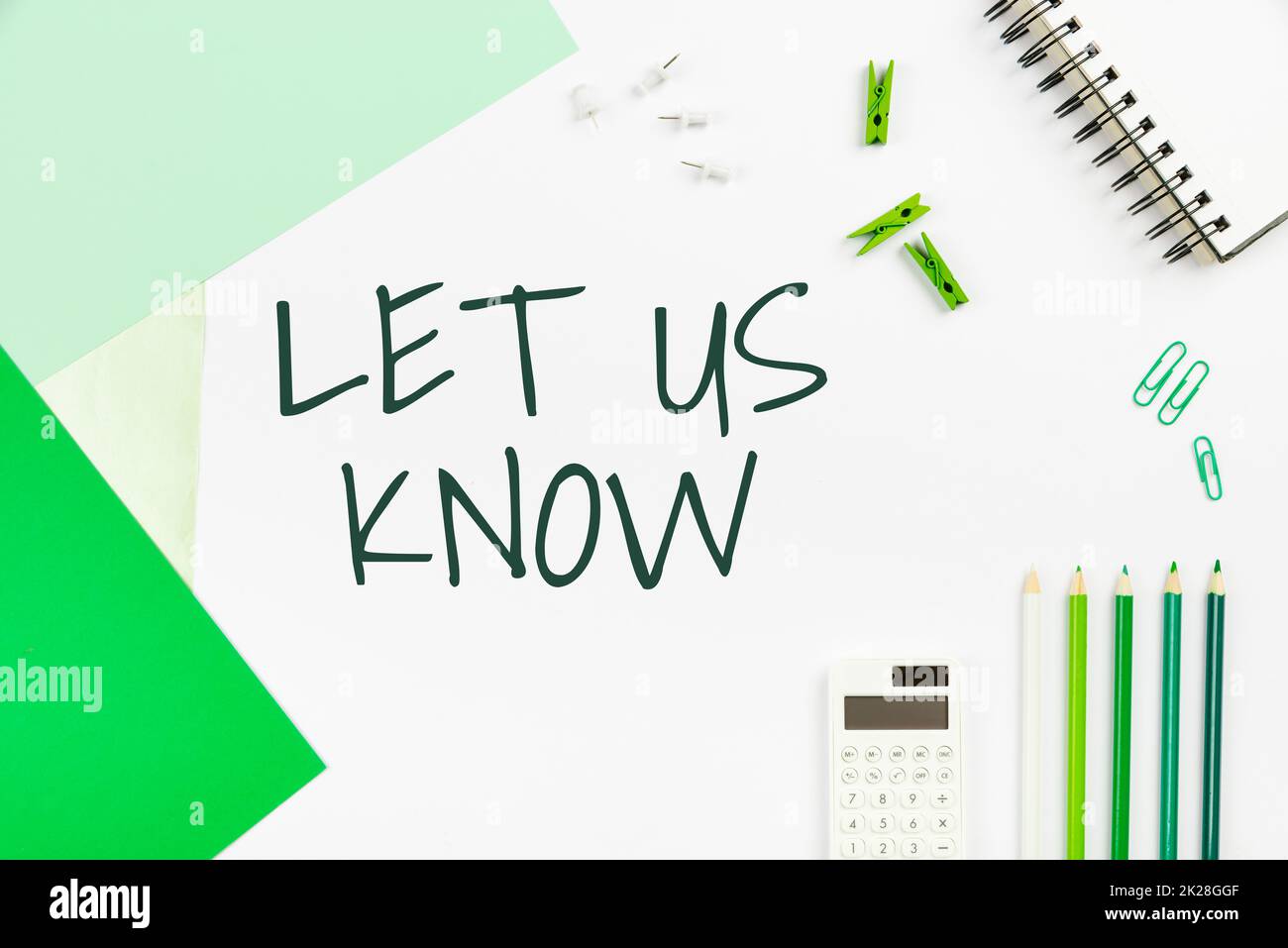 Hand writing sign Let Us Know. Word for Inform about a situation keep ...