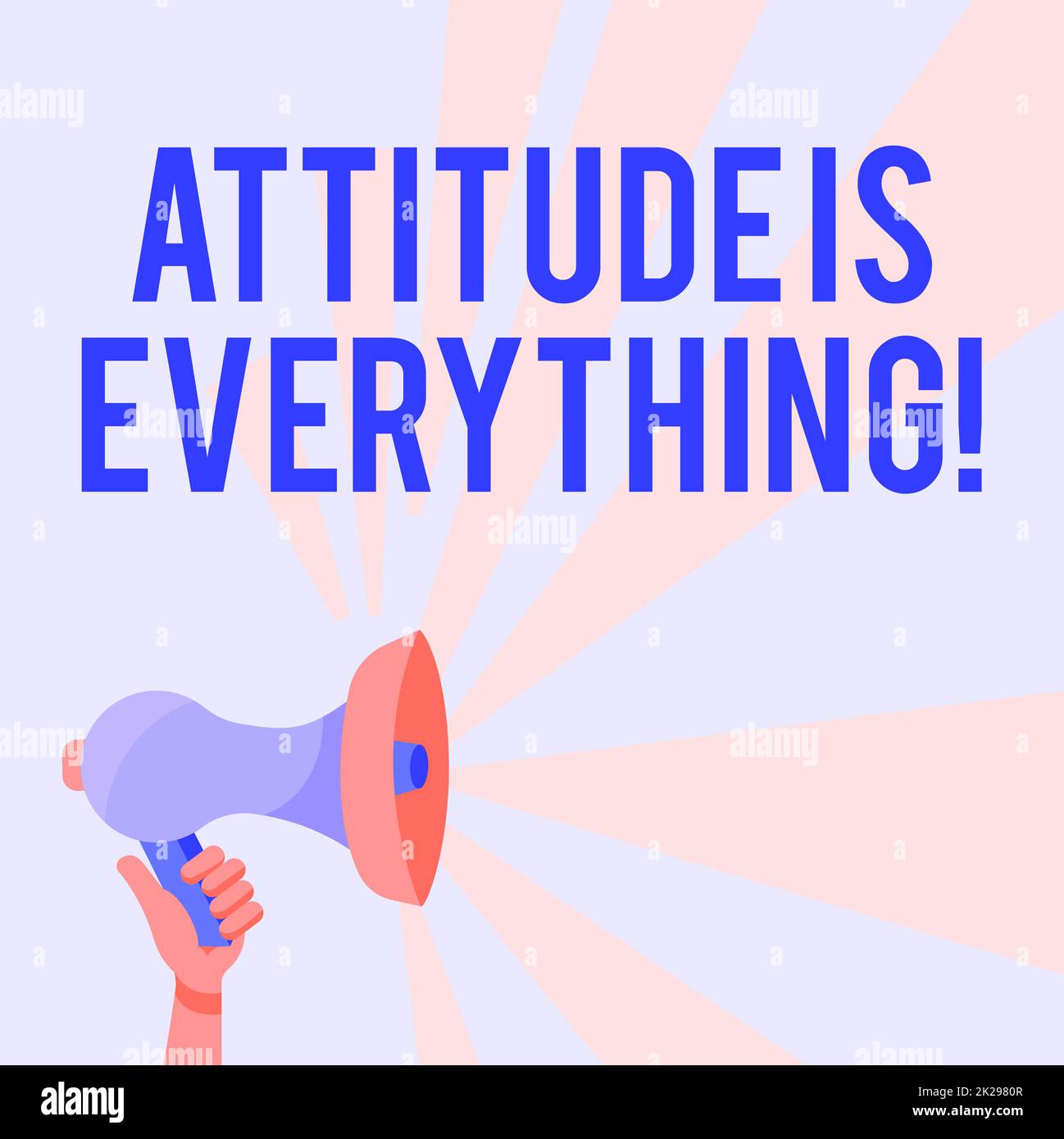 Sign displaying Attitude Is Everything. Word Written on Positive ... Sign displaying Attitude Is Everything. Word Written on Positive ...