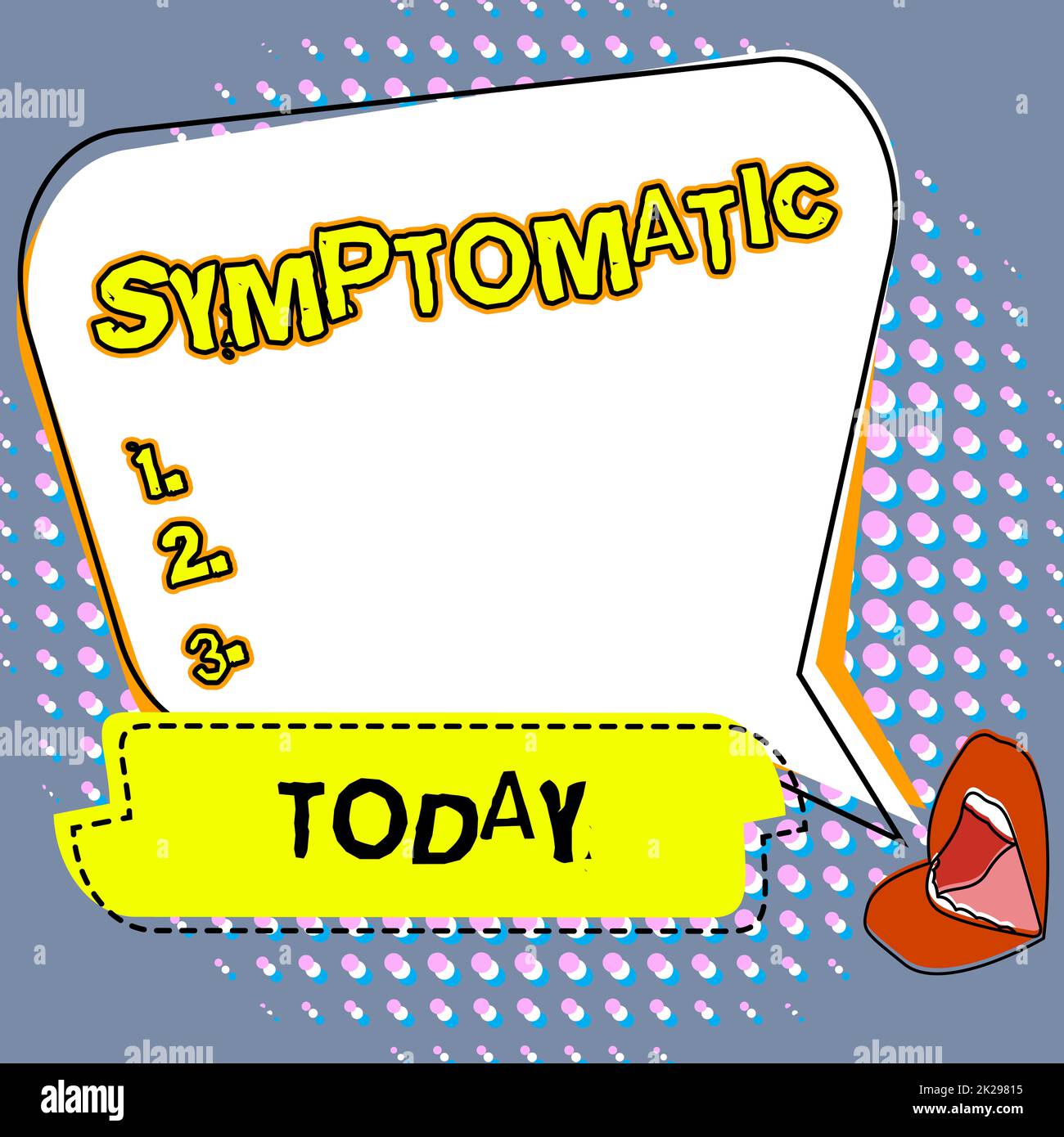 Sign displaying Symptomatic. Business concept serving as symptom or ...