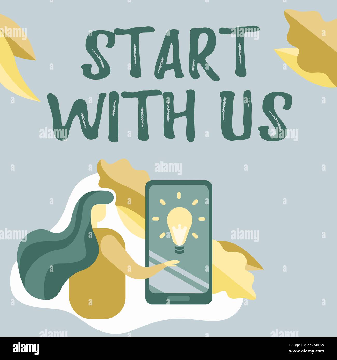 Conceptual display Start With Us. Business showcase inviting someone to ...