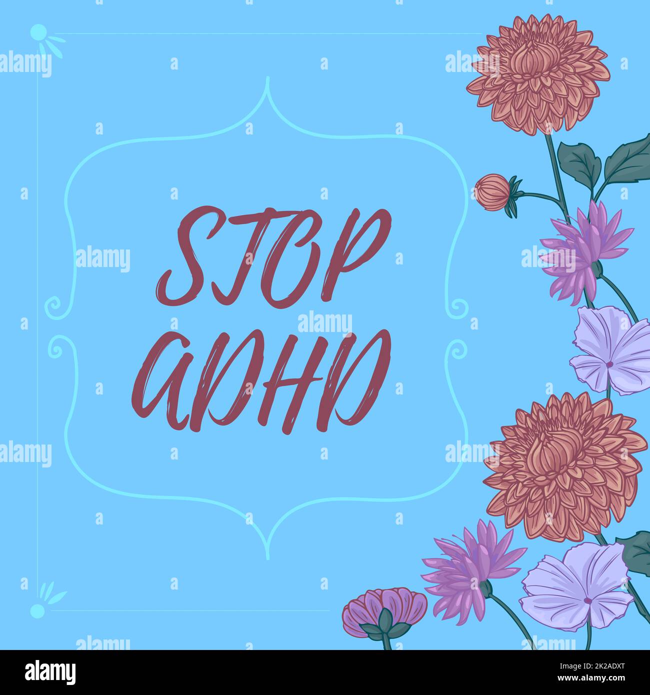 Conceptual display Stop Adhd. Internet Concept treat a disorder that ... Conceptual display Stop Adhd. Internet Concept treat a disorder that ...