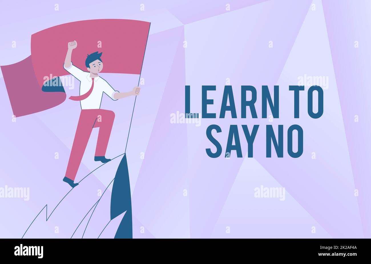 Writing Displaying Text Learn To Say No Business Concept Dont Hesitate Tell That You Dont Or