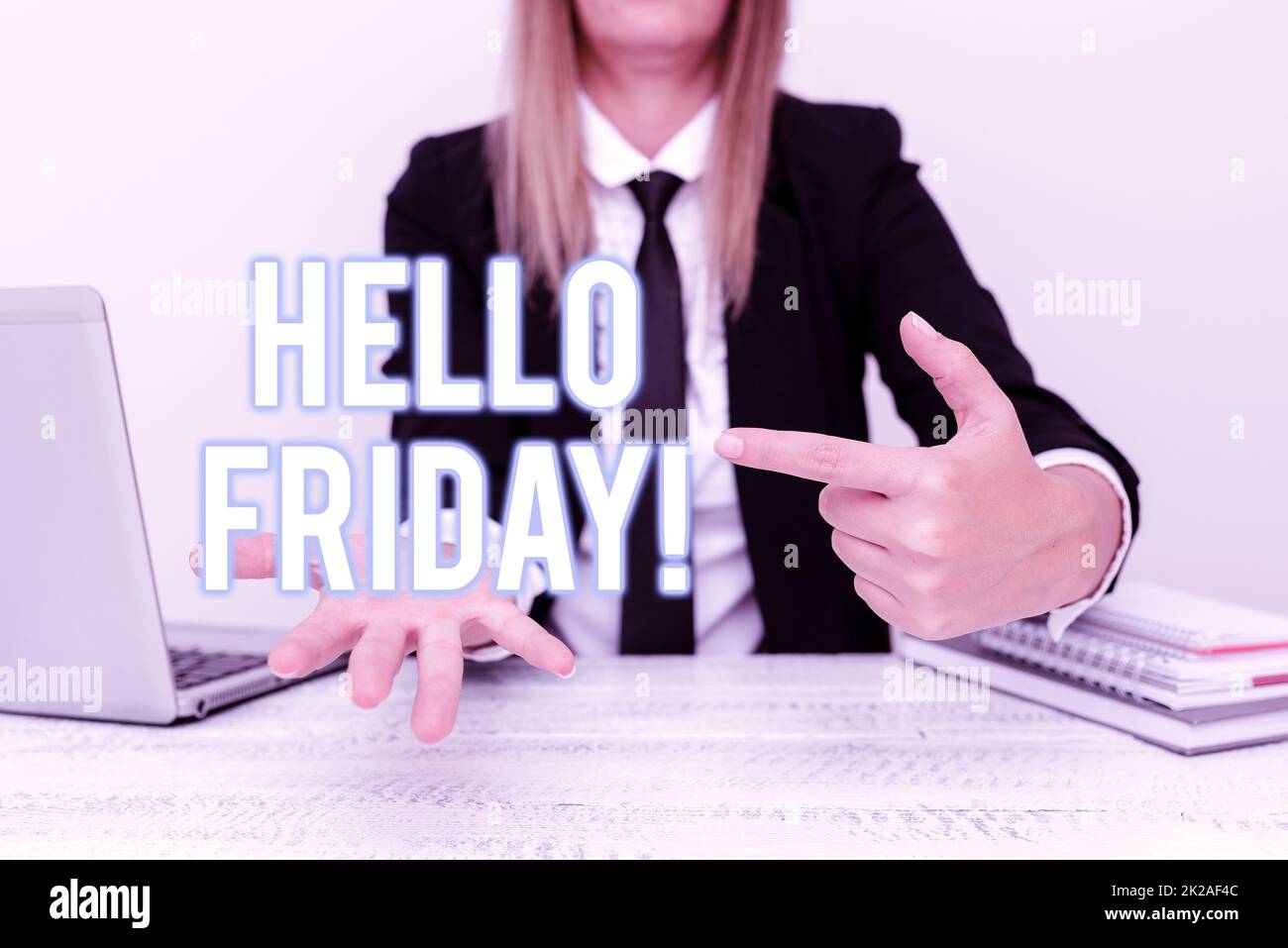 Sign displaying Hello Friday. Concept meaning you say this for wishing ...