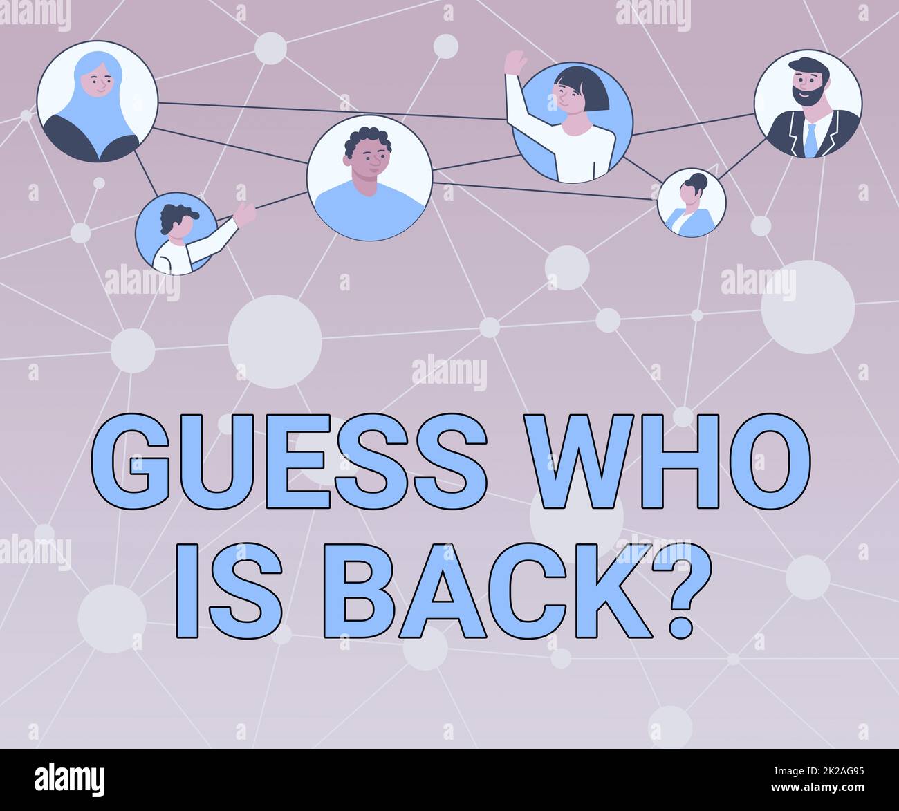 Conceptual display Guess Who Is Back Question, Conceptual photo Asking ...