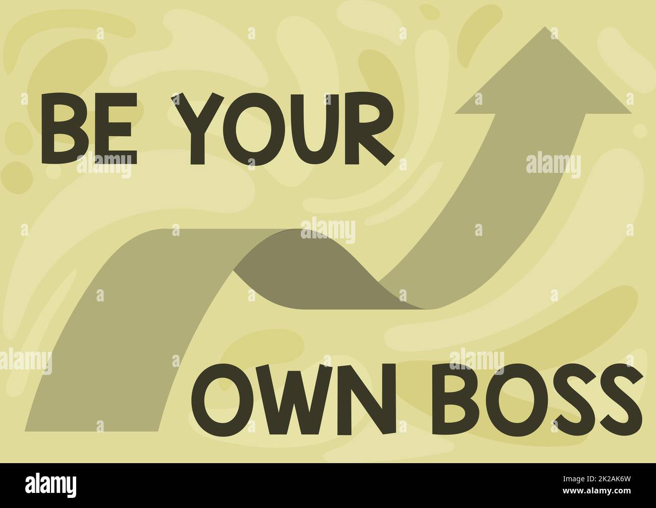 Text sign showing Be Your Own Boss, Concept meaning to work for ...