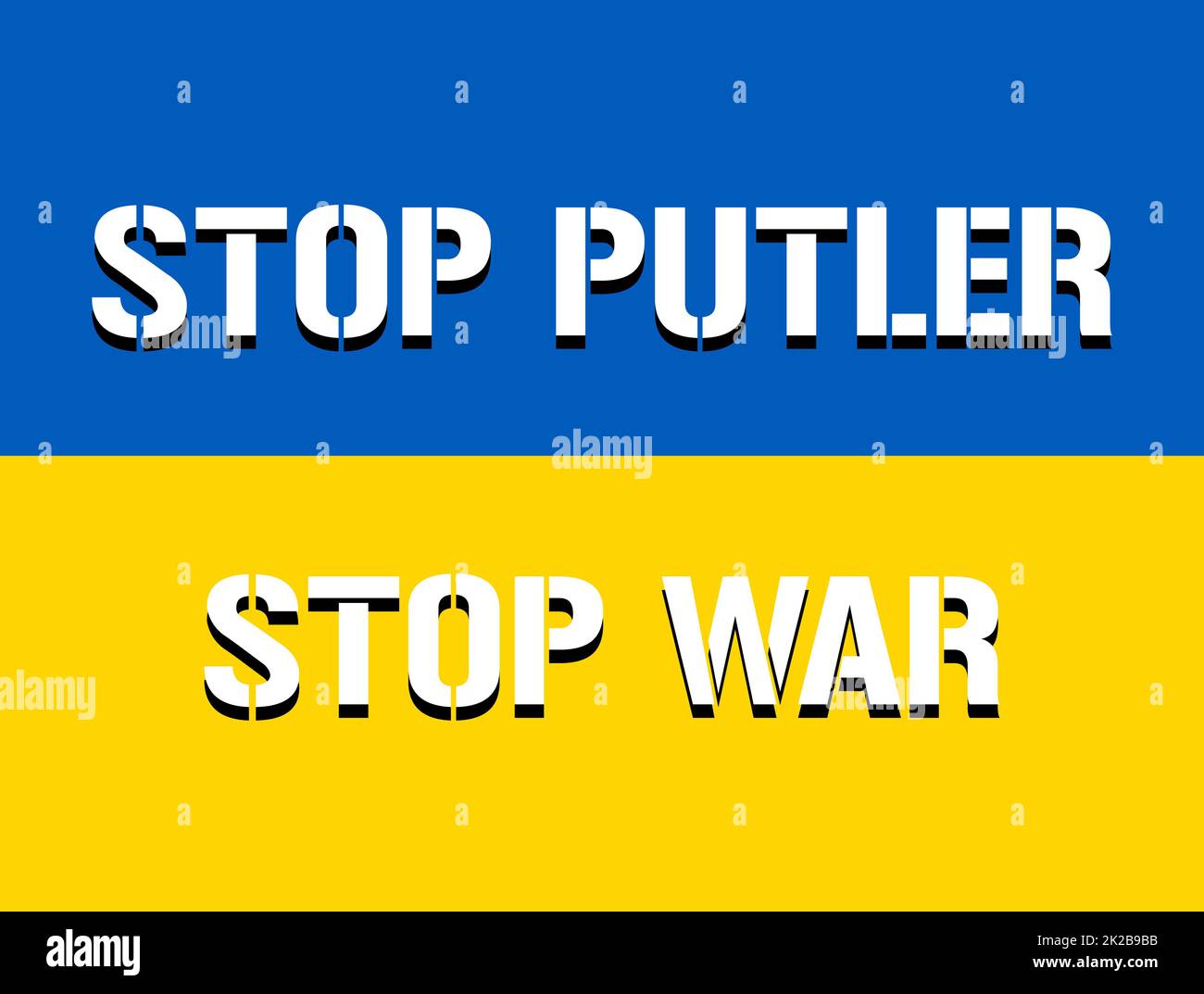Conceptual Ukrainian painted national flag with text Stop Putler Stop ...