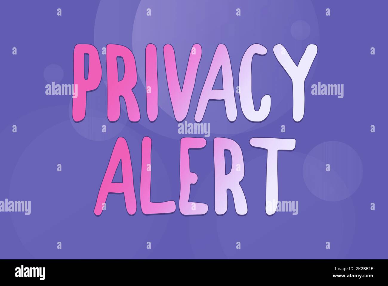 Writing displaying text Privacy Alert, Business overview warns the user ... Writing displaying text Privacy Alert, Business overview warns the user ...