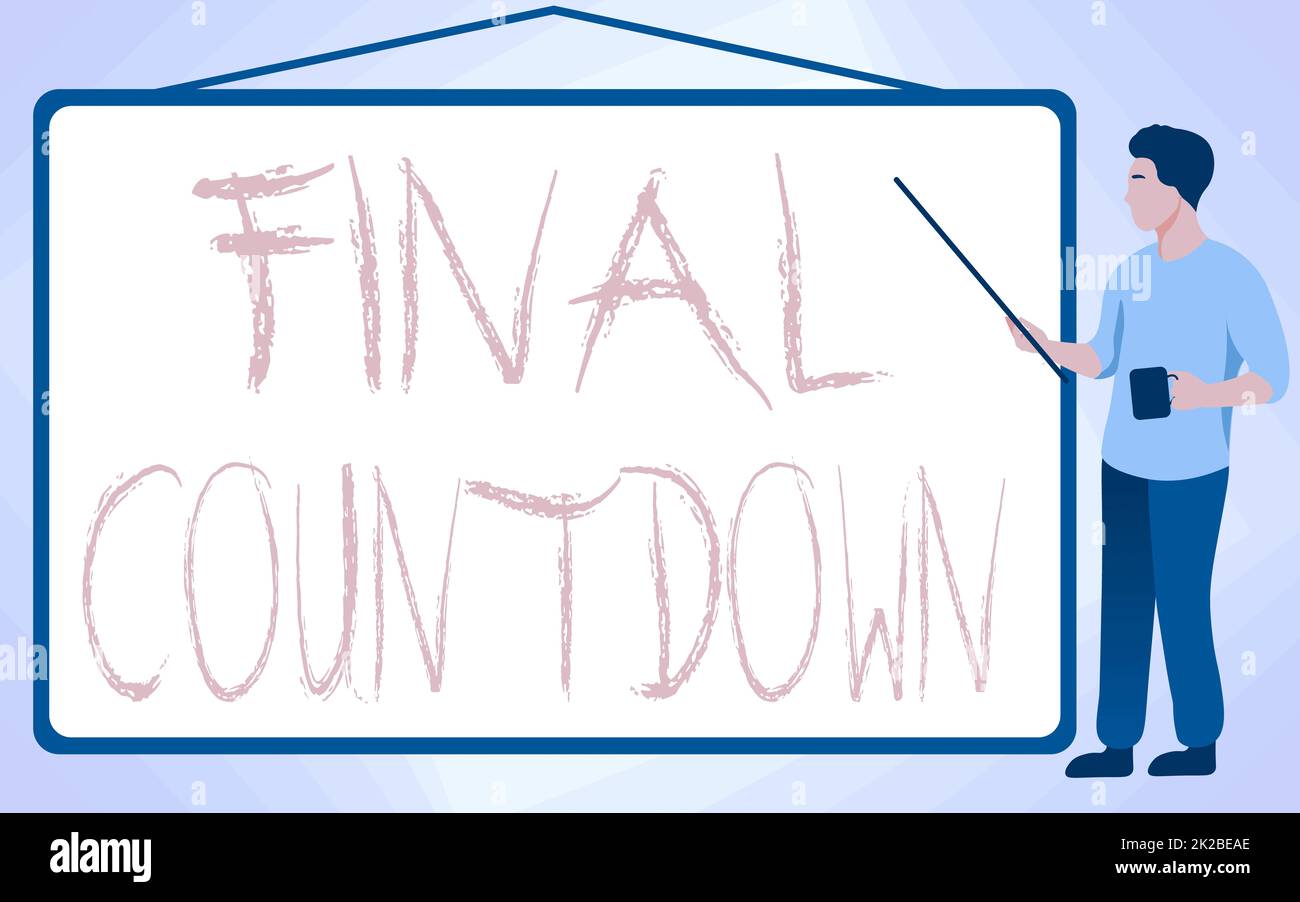 Hand writing sign Final Countdown, Word Written on Last moment of any ...