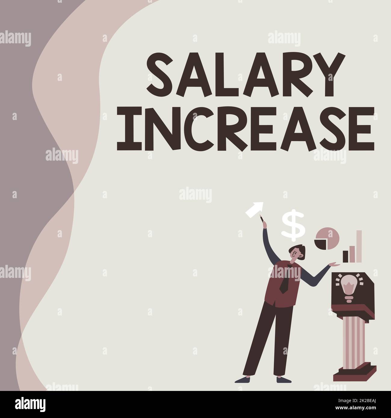 Conceptual caption Salary Increase, Business concept an increase in the ... Conceptual caption Salary Increase, Business concept an increase in the ...