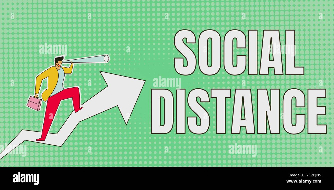 Inspiration showing sign Social Distance, Business idea maintaining a ...