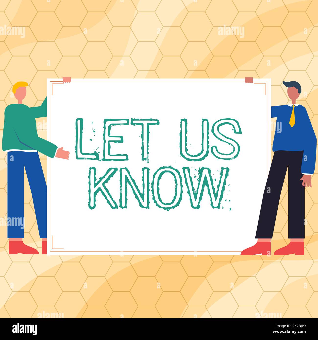 Text sign showing Let Us Know, Word for to make or allow an individual ...