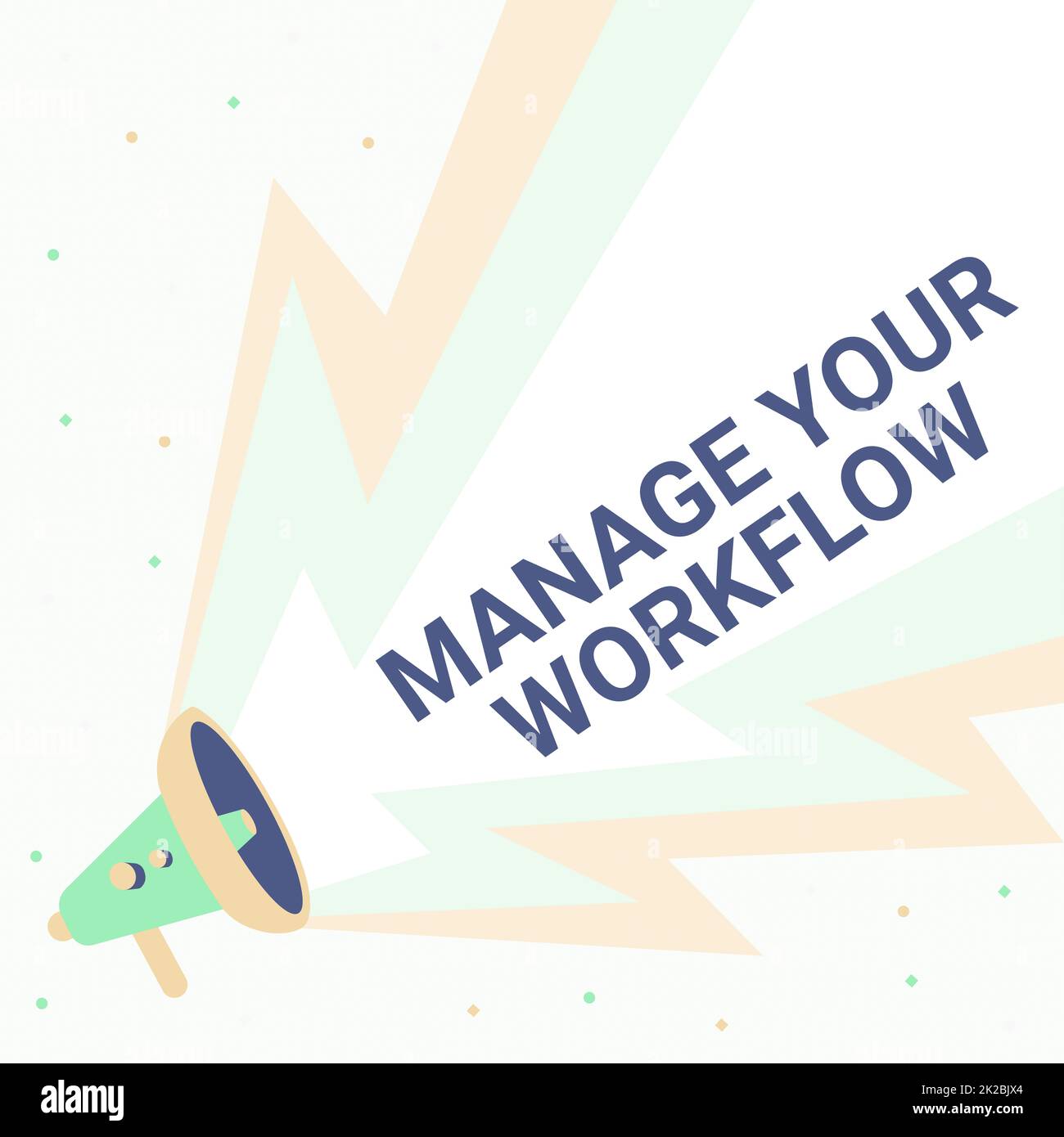 Inspiration Showing Sign Manage Your Workflow Internet Concept