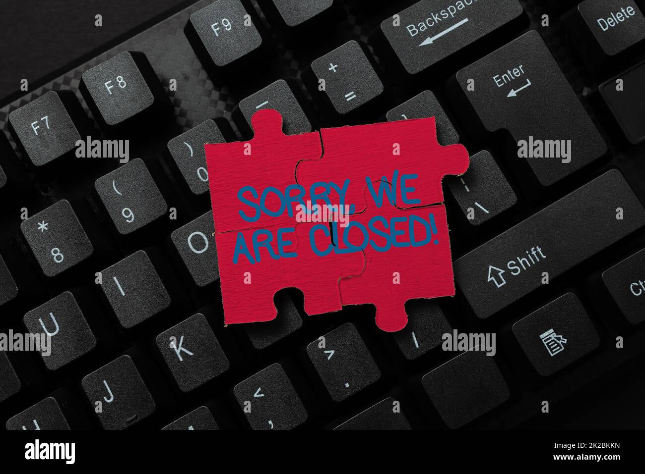 Inspiration showing sign Sorry, We Are Closed. Business showcase ...