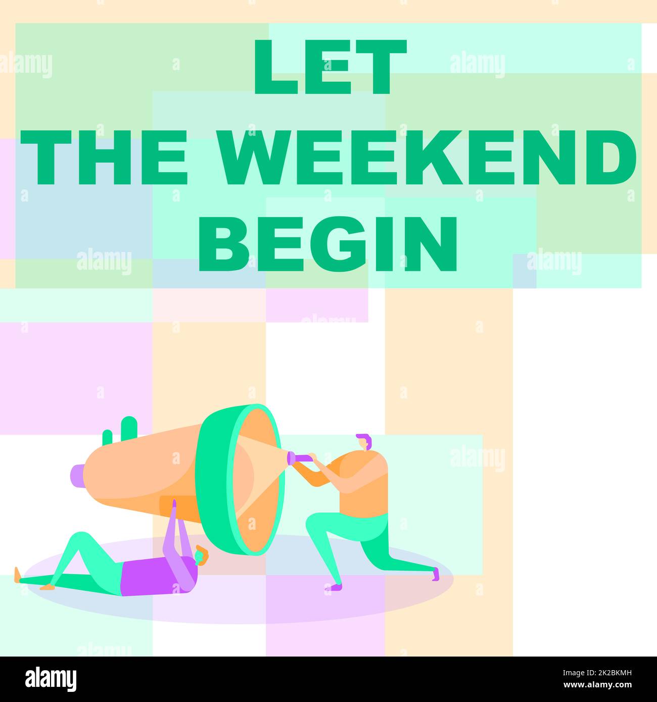 Conceptual display Let The Weekend Begin, Business concept happy ...